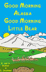 Alaska Board Books by Authors Bernd and Susan Richter